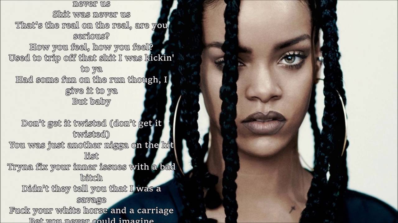 Needed Me Rihanna Lyrics Youtube