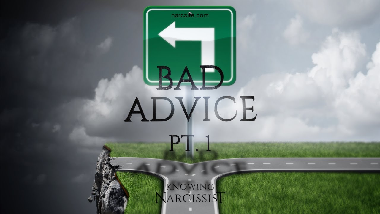 Bad Advice Part 1 Youtube