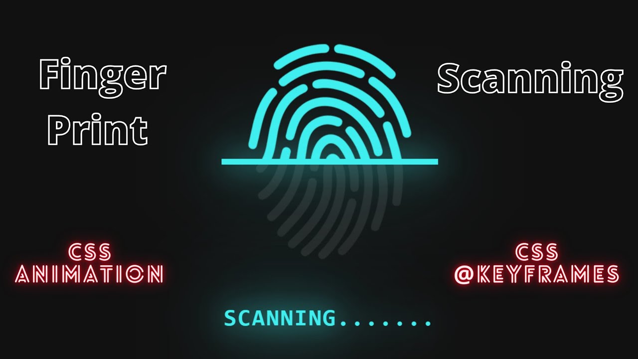 Css Fingerprint Scanner Animation Effects Html Css Vocie Of Umar