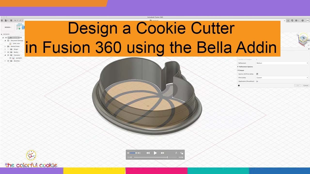 How To Use Fusion 360 And The Bella Add In To Design A Cookie Cutter