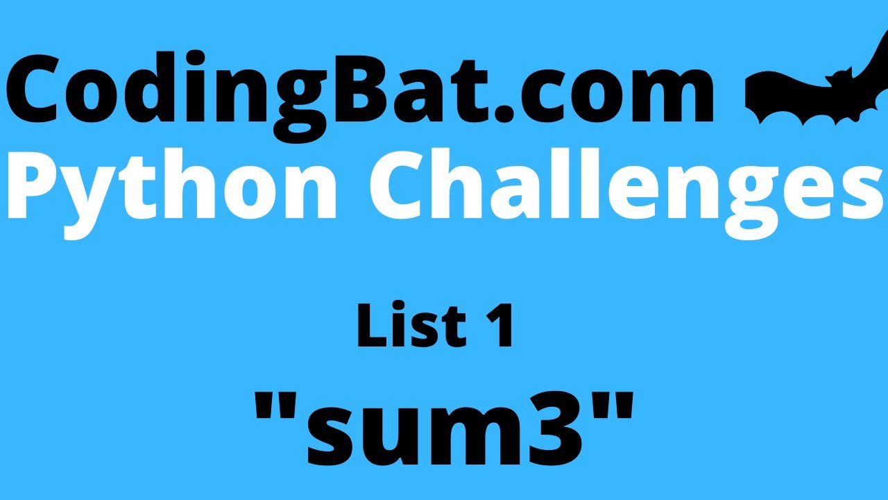 Codingbat Sum3 Answer Python List 1 Youtube