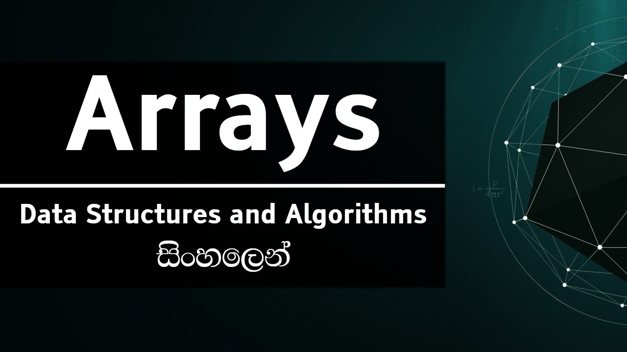 Arrays Data Structure In Sinhala Youtube