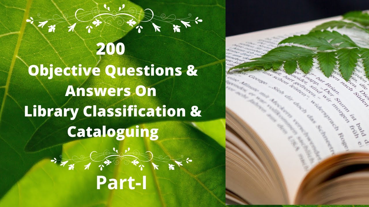Mcq 200 Objective Questions Answers On Library Classification