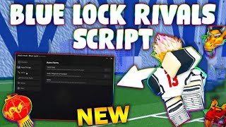 New Blue Lock Rivals Script Pastebin 2025 Auto Farm Grab Ball Auto Goal ...