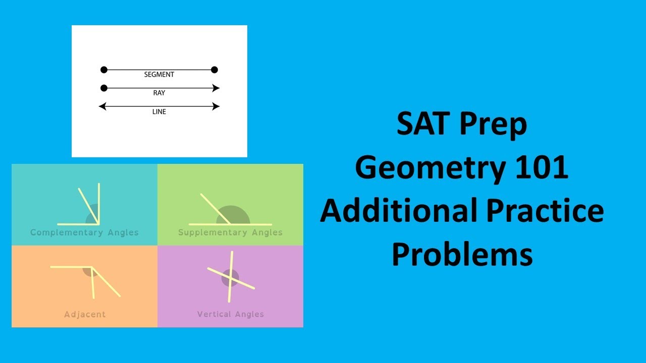Sat Prep Geometry 101 Additional Practice Problems On Lines And