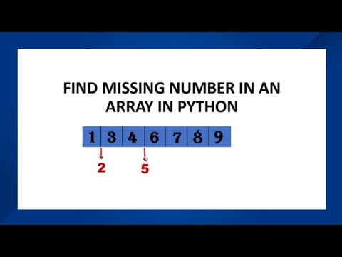 Find Missing Number In An Array In Python Python Youtube