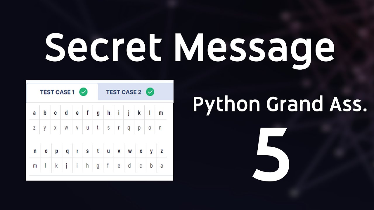 Python Secret Message 1 Grand Assignment 5 Given A String Write A
