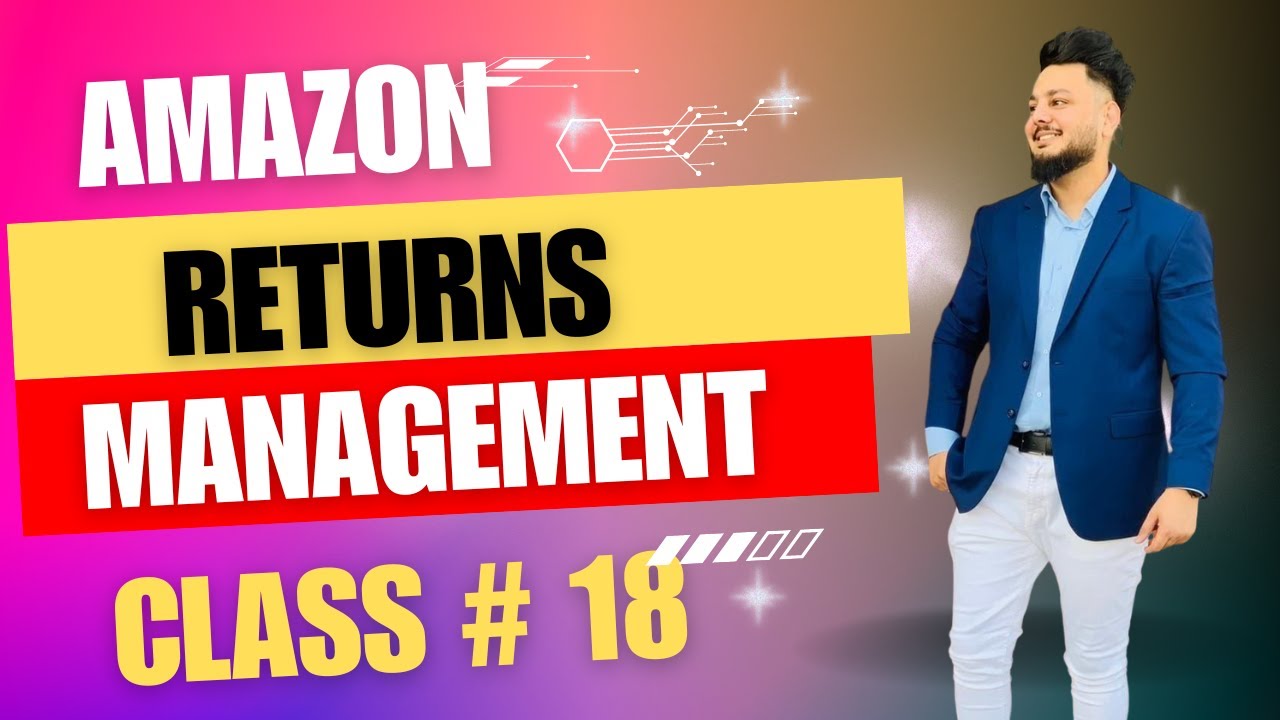 Amazon Fba Returns Explanation Class 18 Youtube