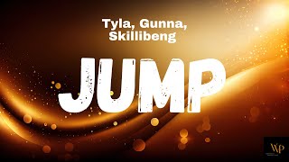 Tyla Gunna Skillibeng Jump Lyrics Versevault Productions Mp3 Music ...
