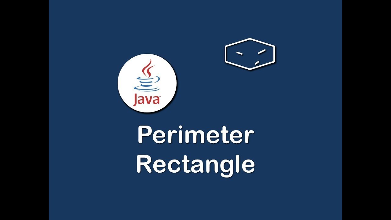 Perimeter Rectangle In Java Youtube