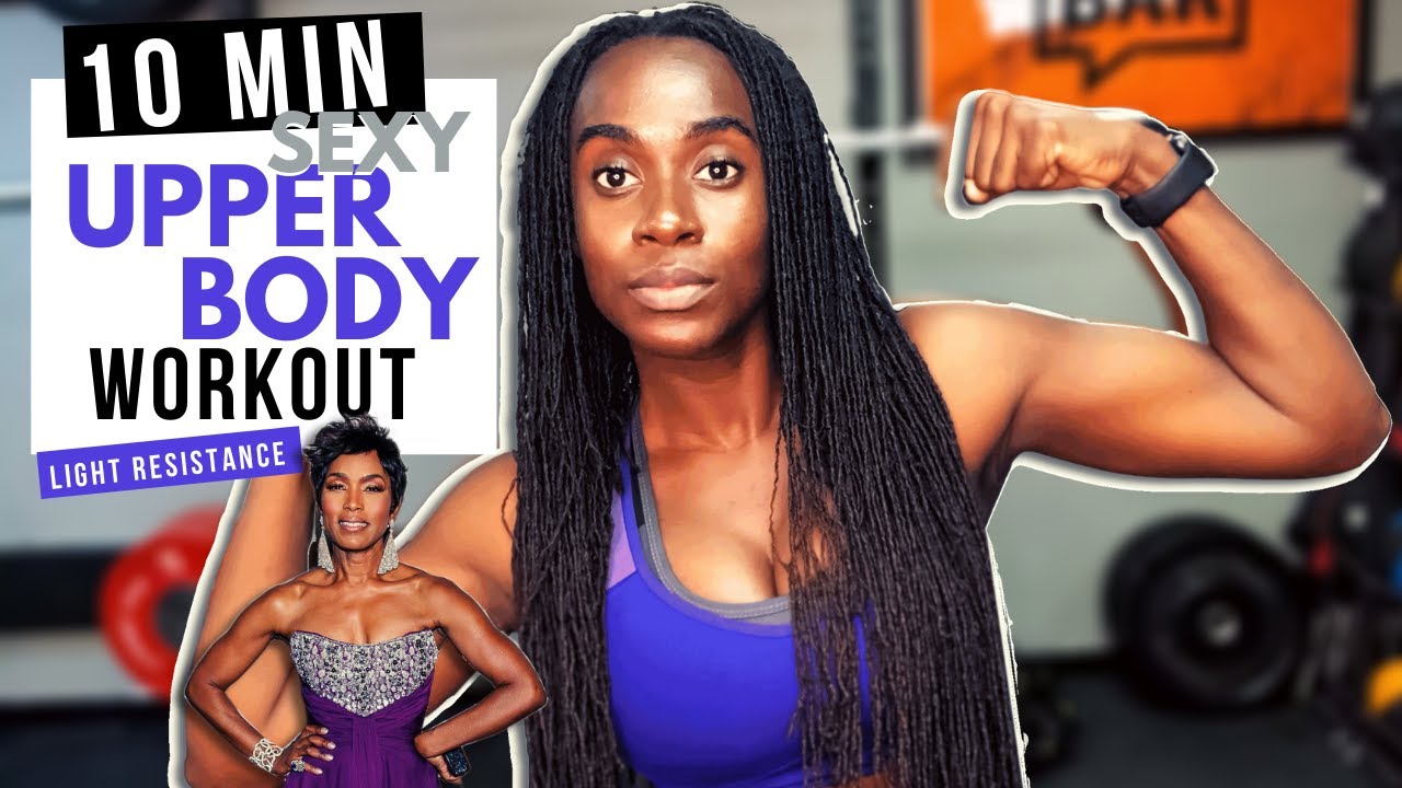 10 Min Upper Body Workout Sculpt An Upper Body Like Angela Bassett