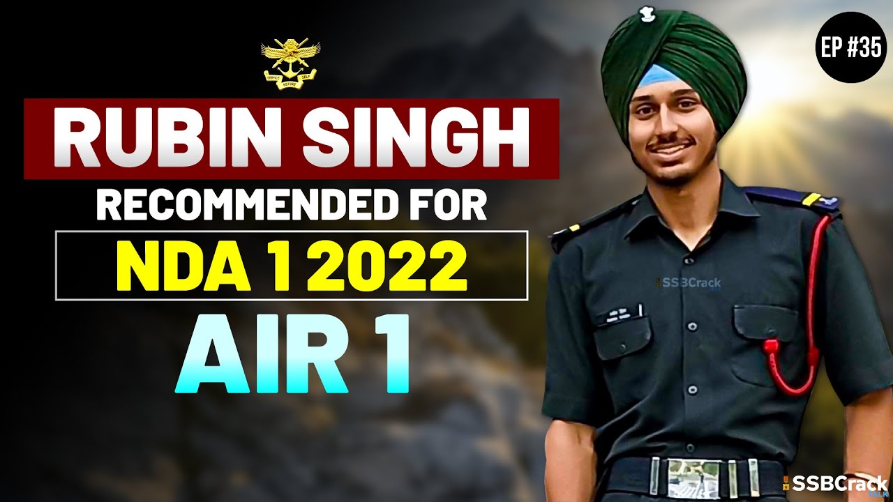 Rubin Singh Nda 1 2022 Topper Air 1 Ssbcrack Talks 35 Youtube