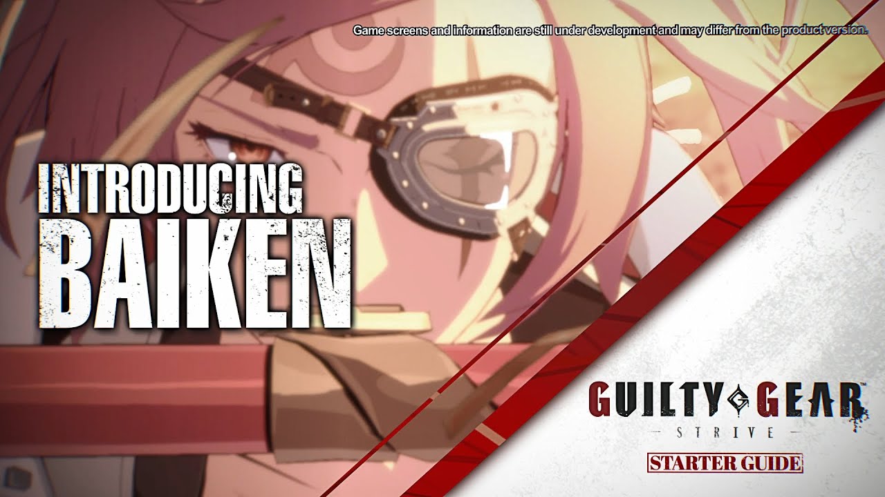 Guilty Gear Strive Starter Guide Baiken Youtube