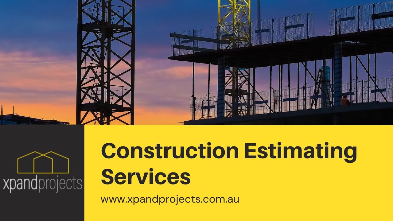 Construction Estimating Services Xpandprojects Au Youtube
