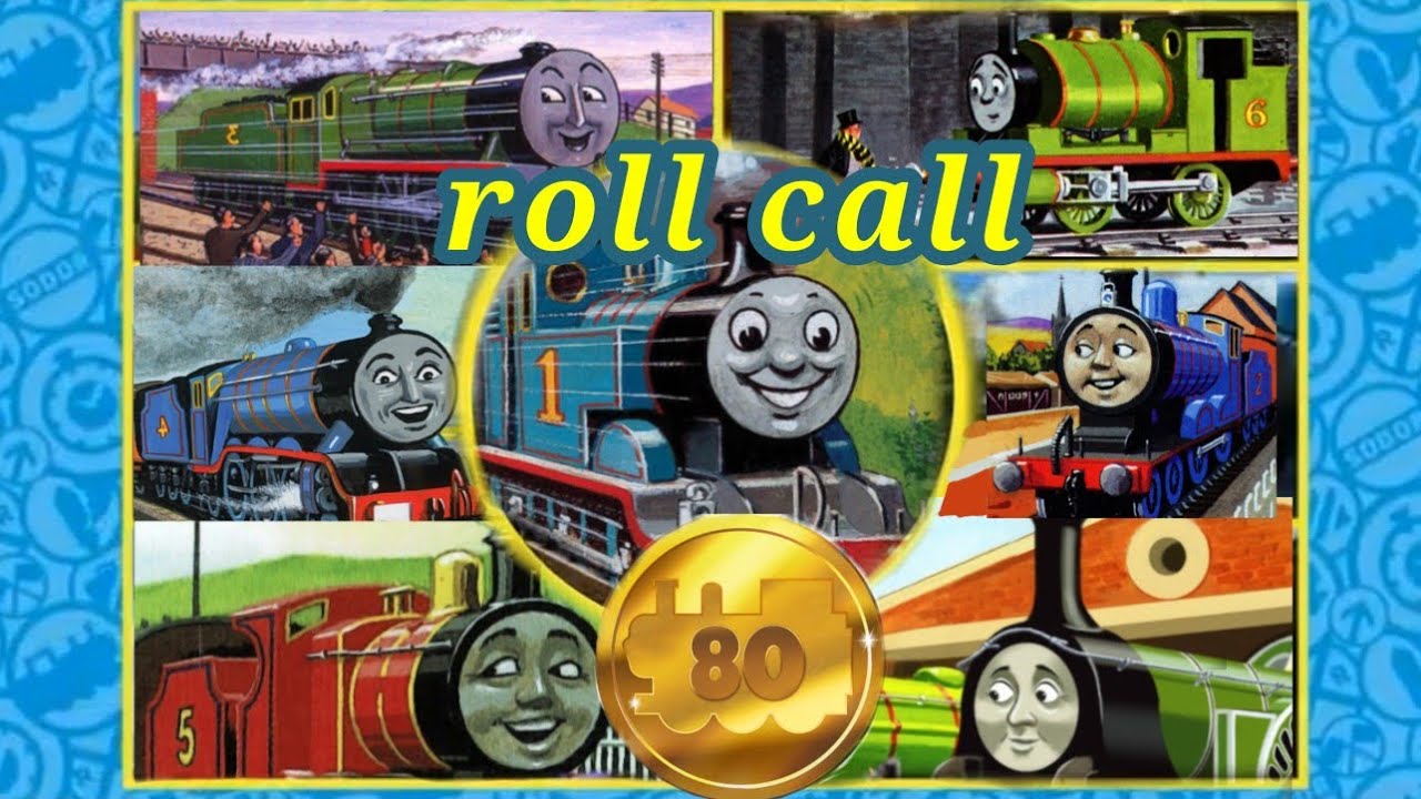 Thomas And Friends 80th Anniversary Roll Call Engine Youtube