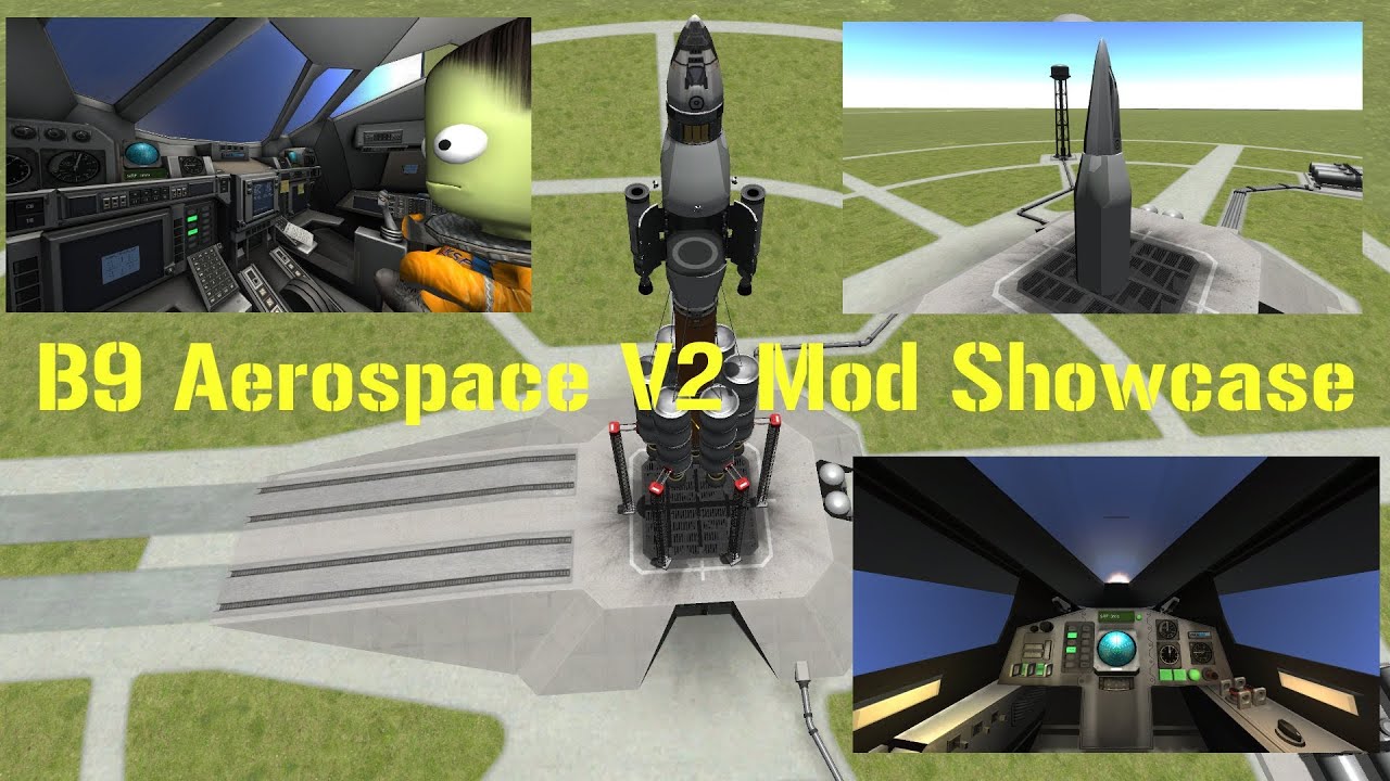 Mod Showcase B9 Aerospace V2 New Release Kerbal Space Program Youtube