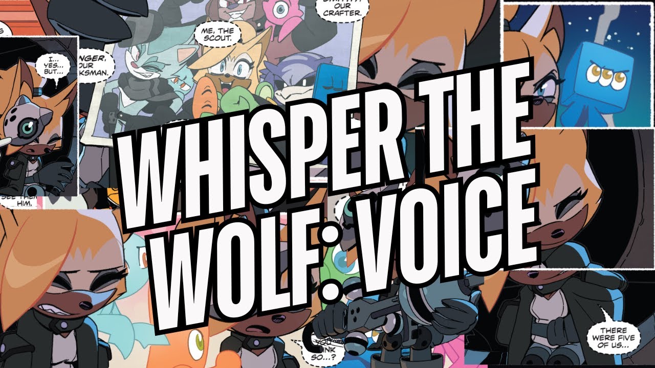 Whisper The Wolf Sonic Idw Voice Sample Lines Youtube