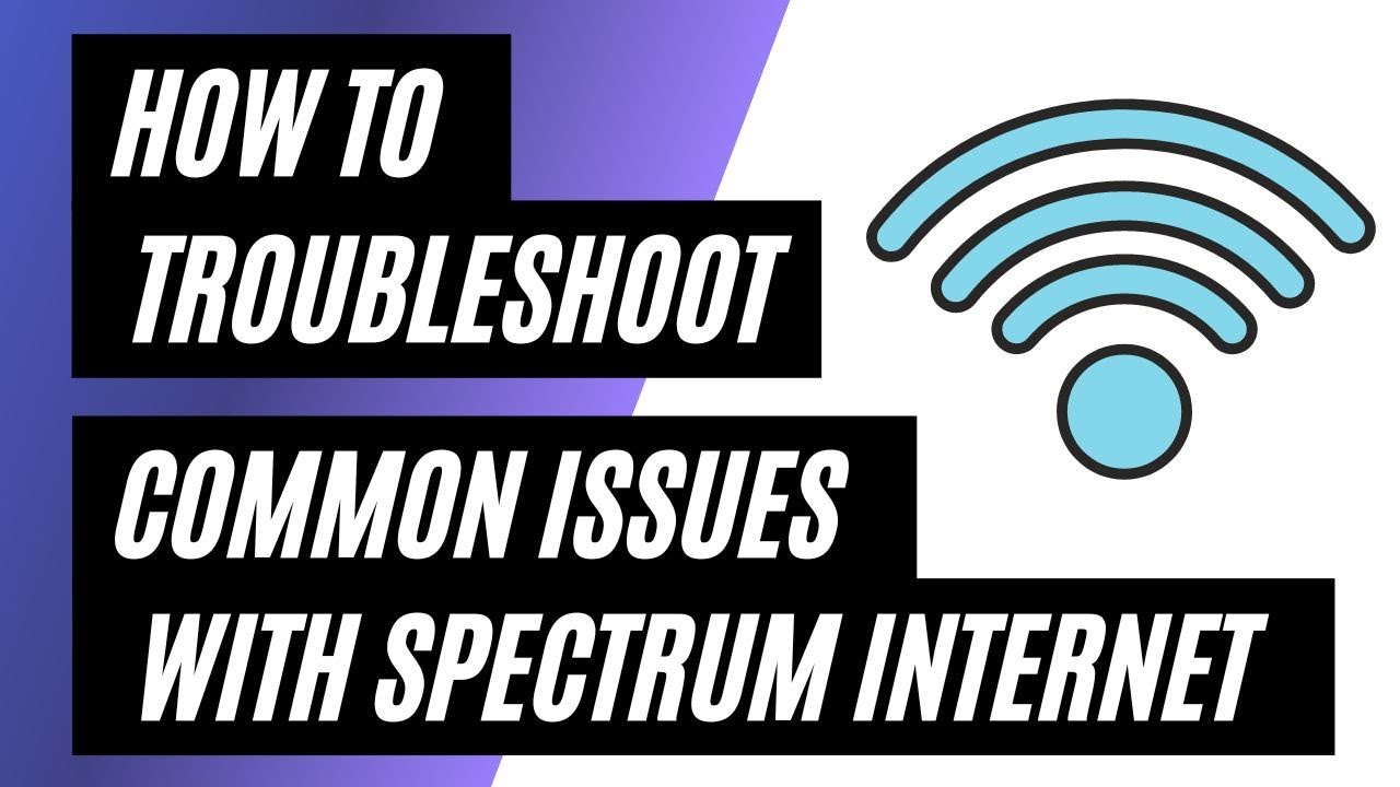 Spectrum Internet Troubleshooting Fix Connectivity Issues Fast