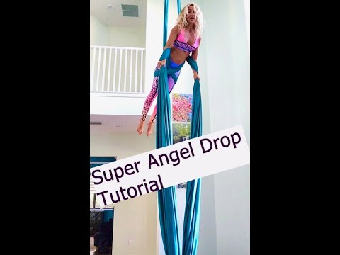 Aerial Silks Tutorial Super Angel Drop Youtube
