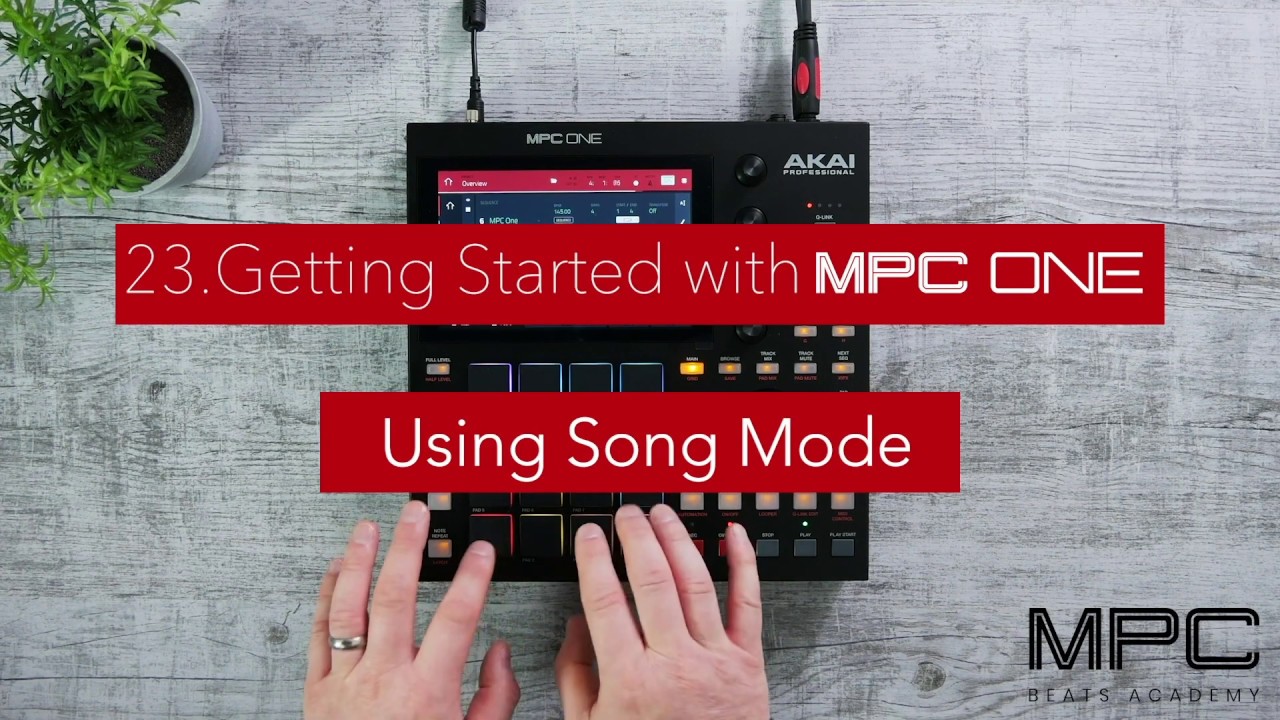 Getting Started With Mpc One Using Song Mode Youtube