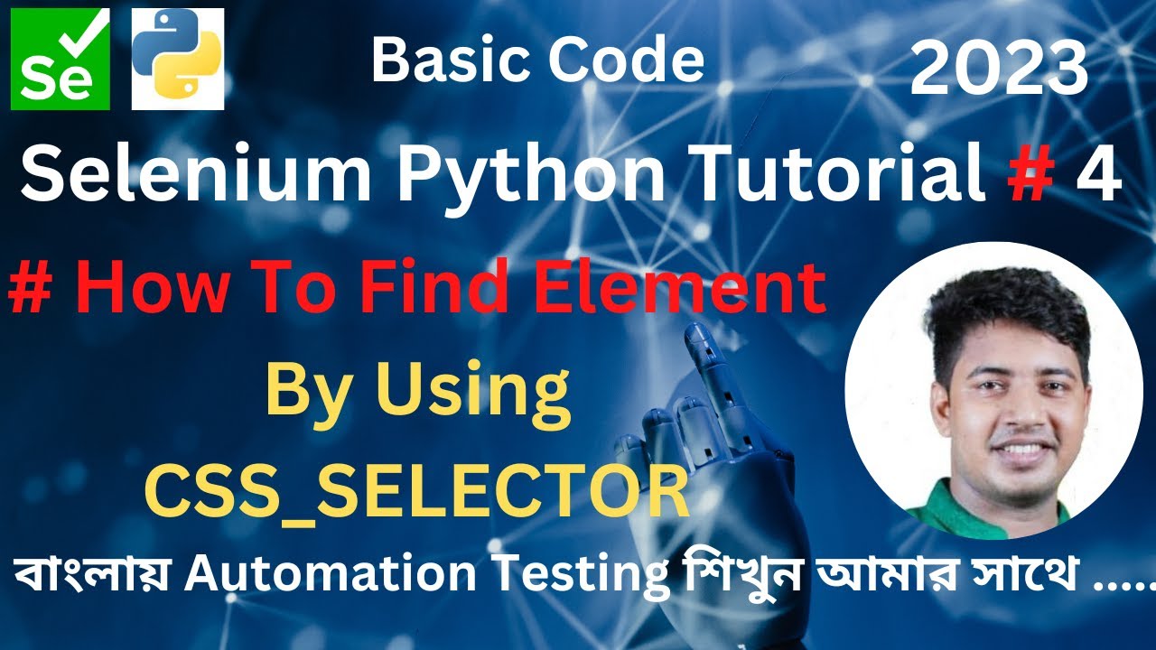 Selenium Python Tutorial 4 How To Find Element By Css Selector Youtube
