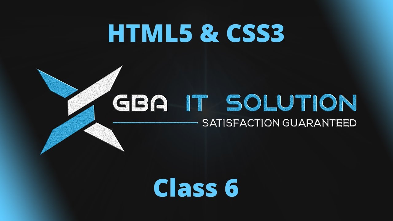 Html5 Css3 Class 6 Youtube