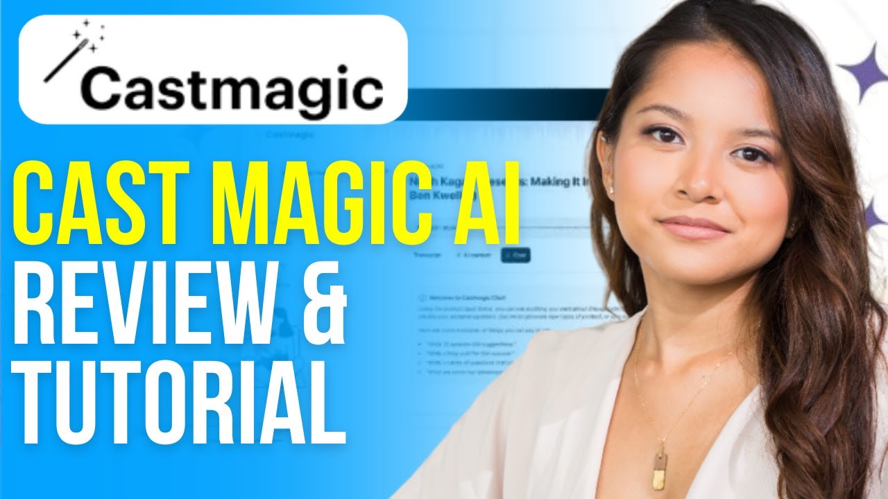 Castmagic Ai Review Tutorial 2025 How To Use Cast Magic Youtube