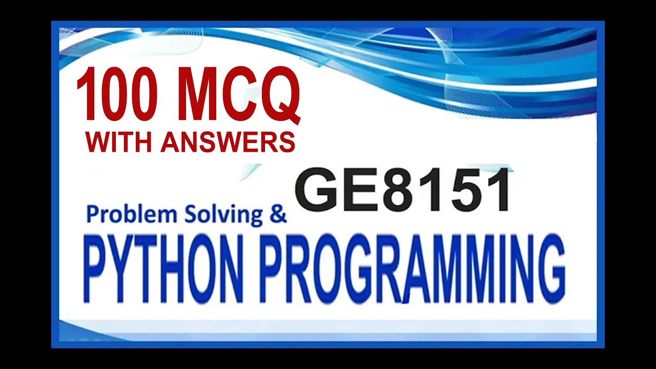 100 Mcq Ge8151 Python Programming Youtube