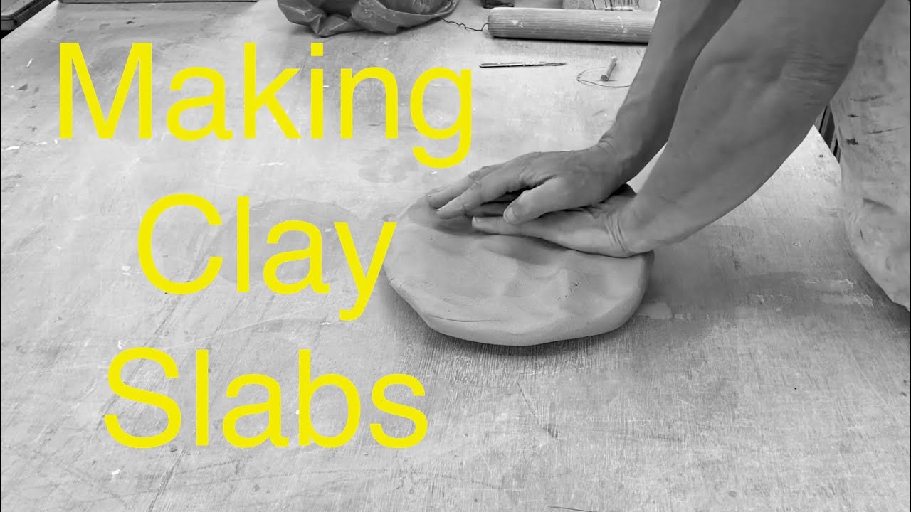 Making Clay Slabs Youtube