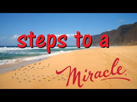 Steps To A Miracle Lesson 2 Youtube