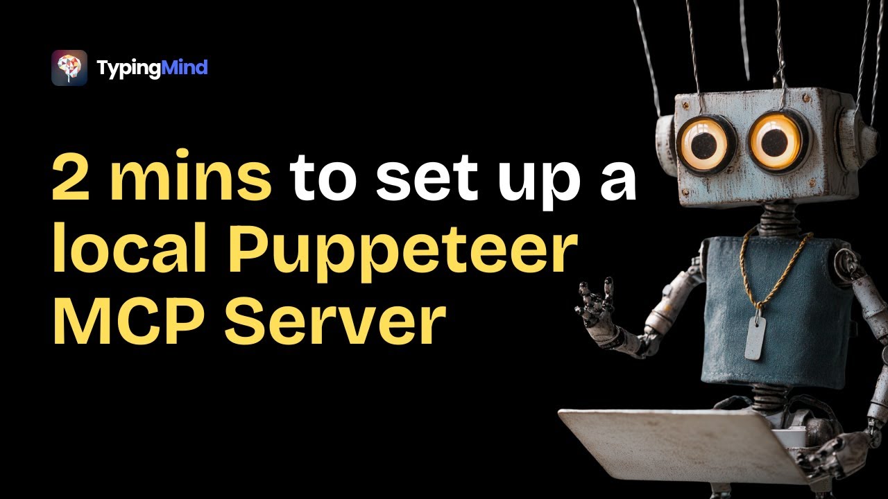 2 Minutes To Set Up A Local Puppeteer Mcp Server Youtube