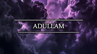 Adullam Theophilus Sunday Prophetic Prayer Instrumental Yeshua Panim