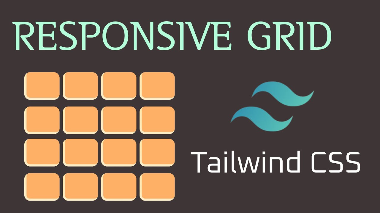 Responsive Grid Layout With Tailwind Css Youtube