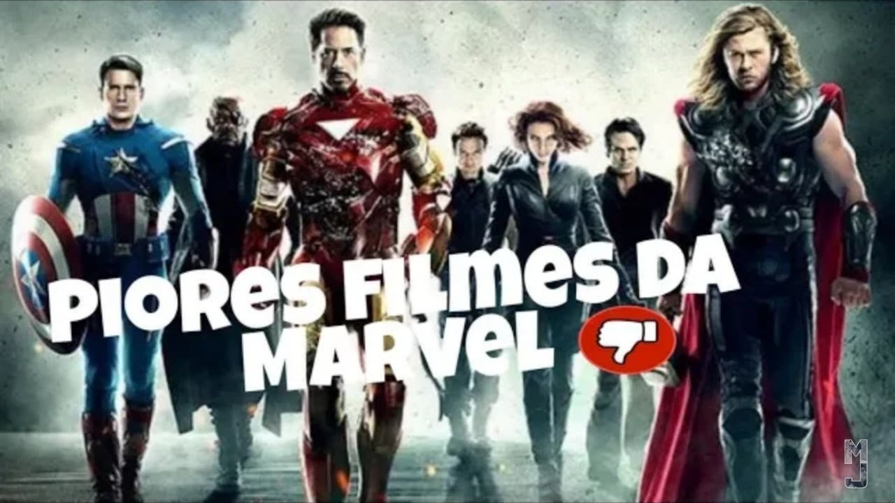Os Piores Filmes Da Marvel Youtube