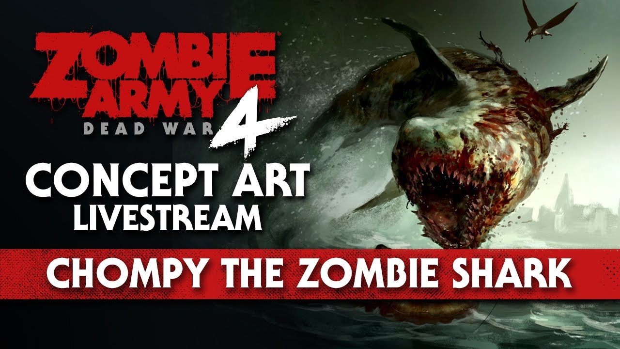 Zombie Army 4 Dead War Concept Art Chompy The Zombie Shark Youtube