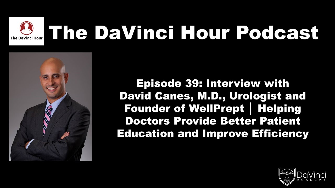 Interview With Dr David Canes Urologist And Founder Of Wellprept The