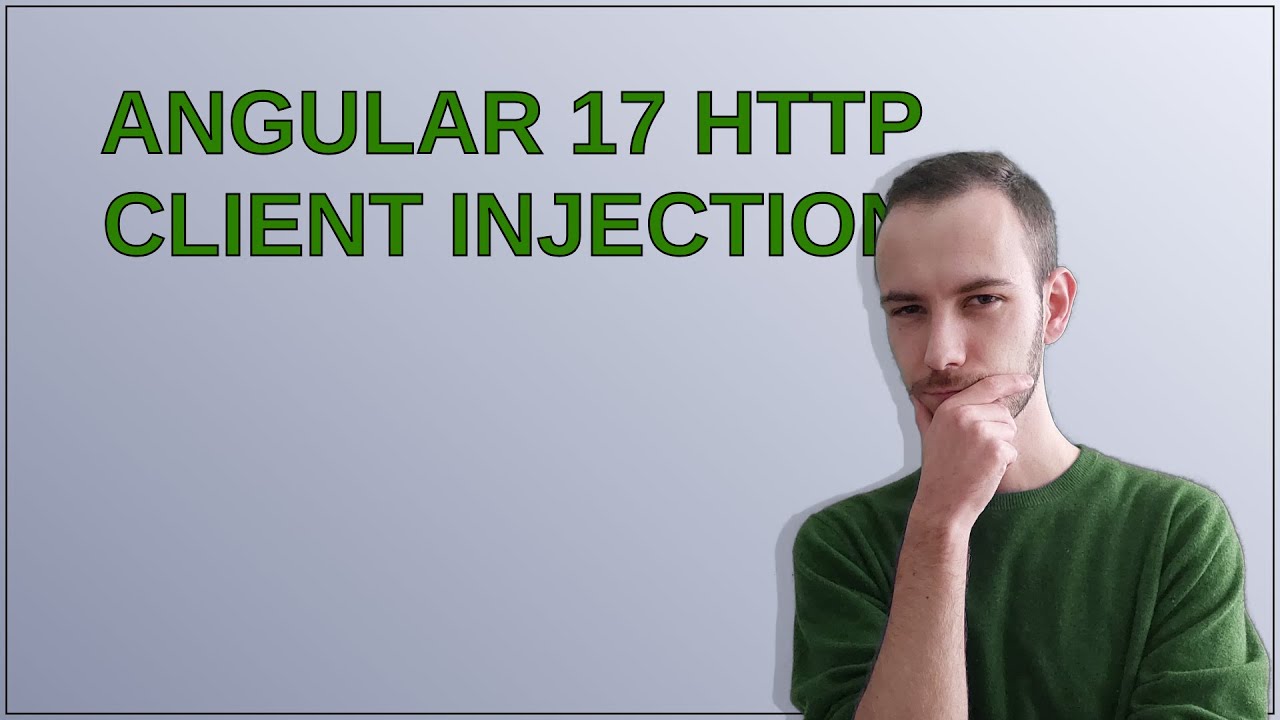 Angular 17 Http Client Injection Youtube