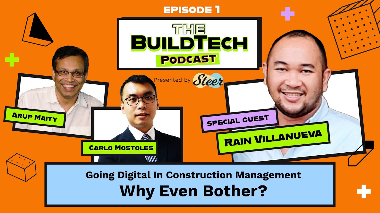 The Buildtech Podcast Ep 1 Going Digital In Construction Management