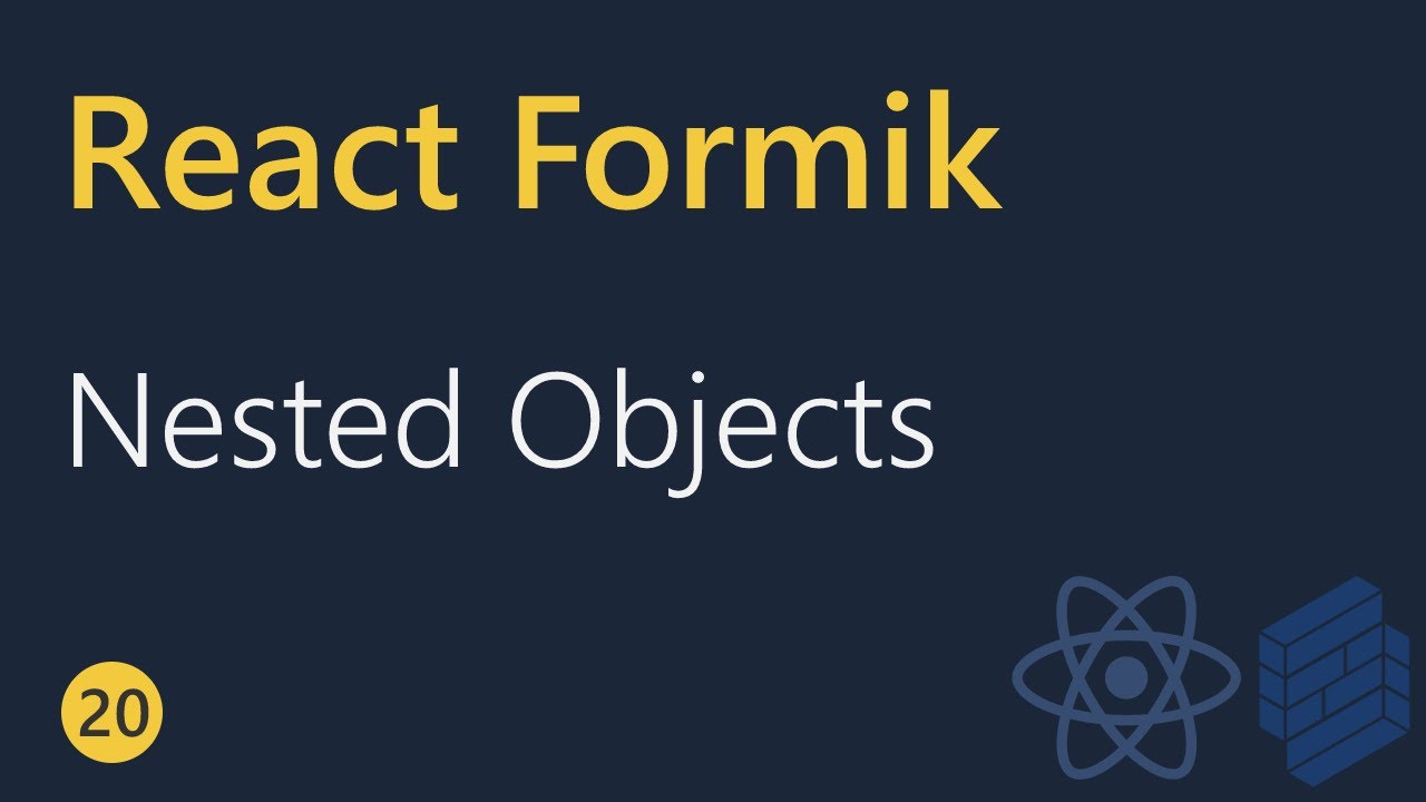 React Formik Tutorial 20 Nested Objects Youtube