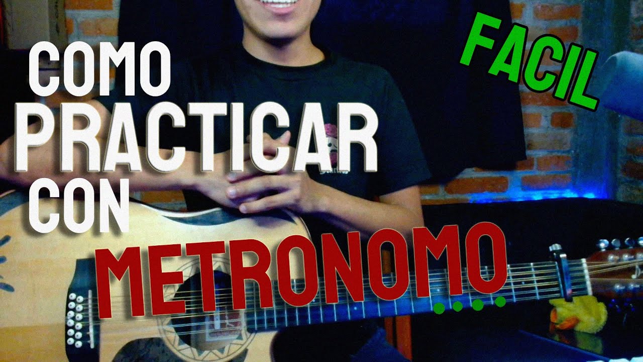Como Practicar Con Metronomo Youtube