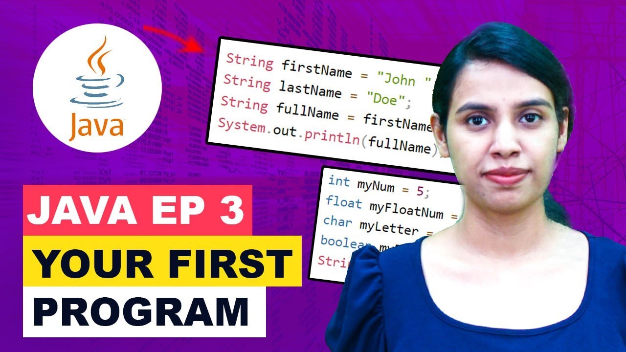 Your First Step In Java Writing A Program Programming Hub Youtube