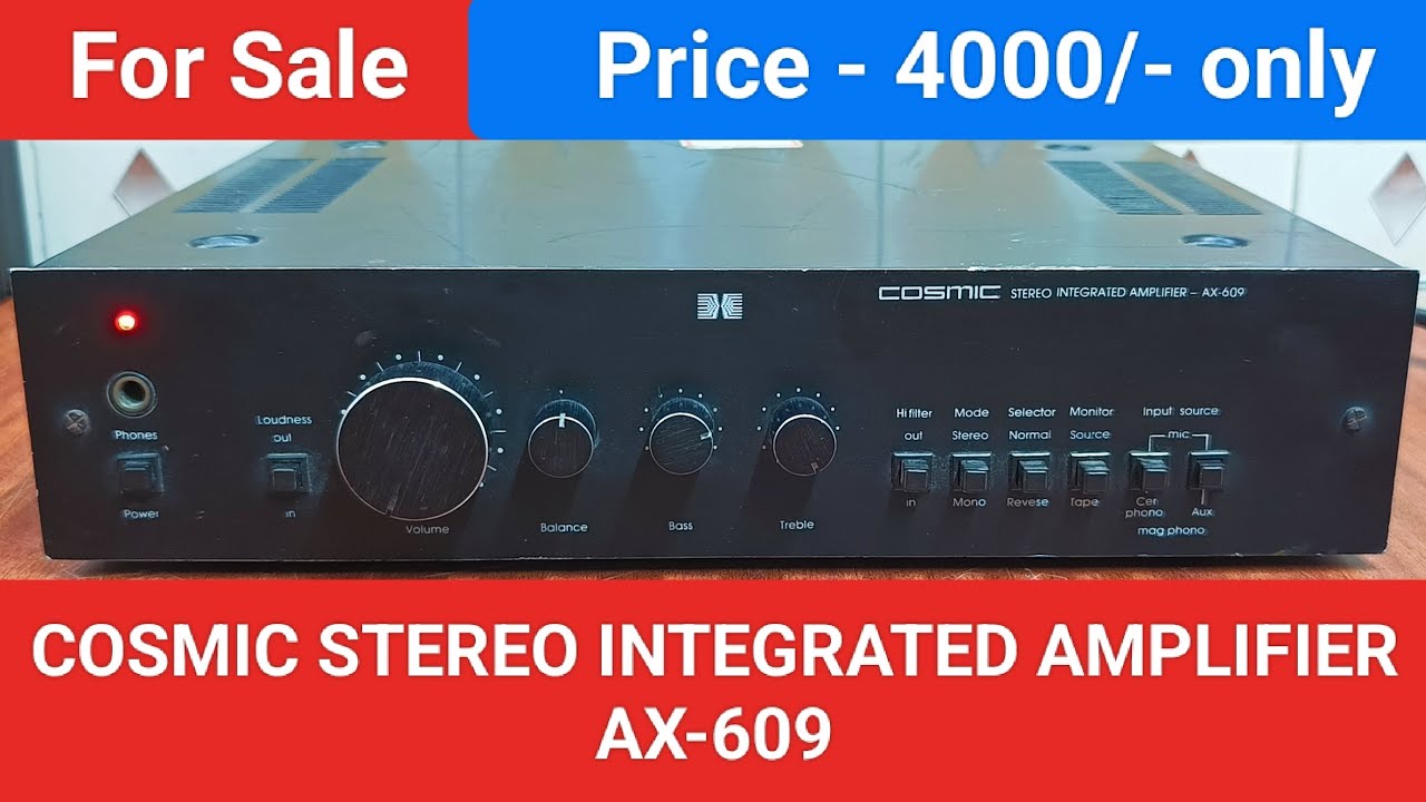Cosmic Stereo Integrated Amplifier Ax 609 Nice Performance And Sound