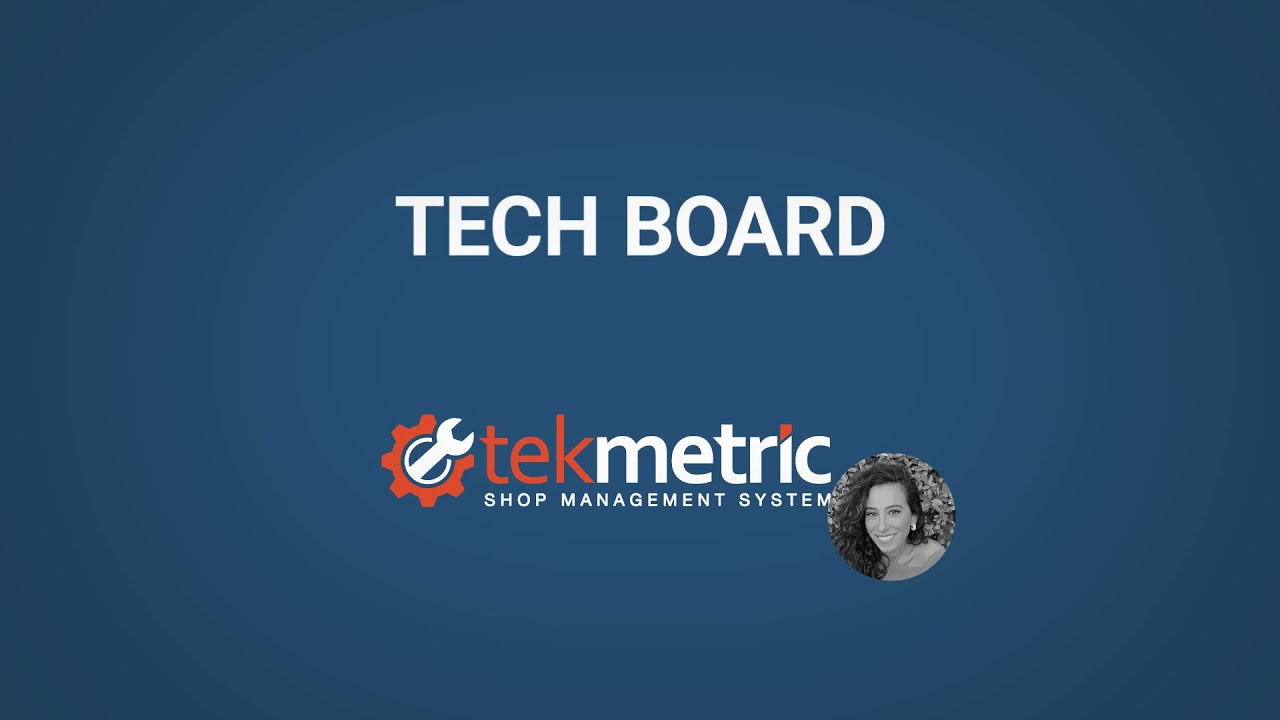 Tekmetric S Tech Board Youtube