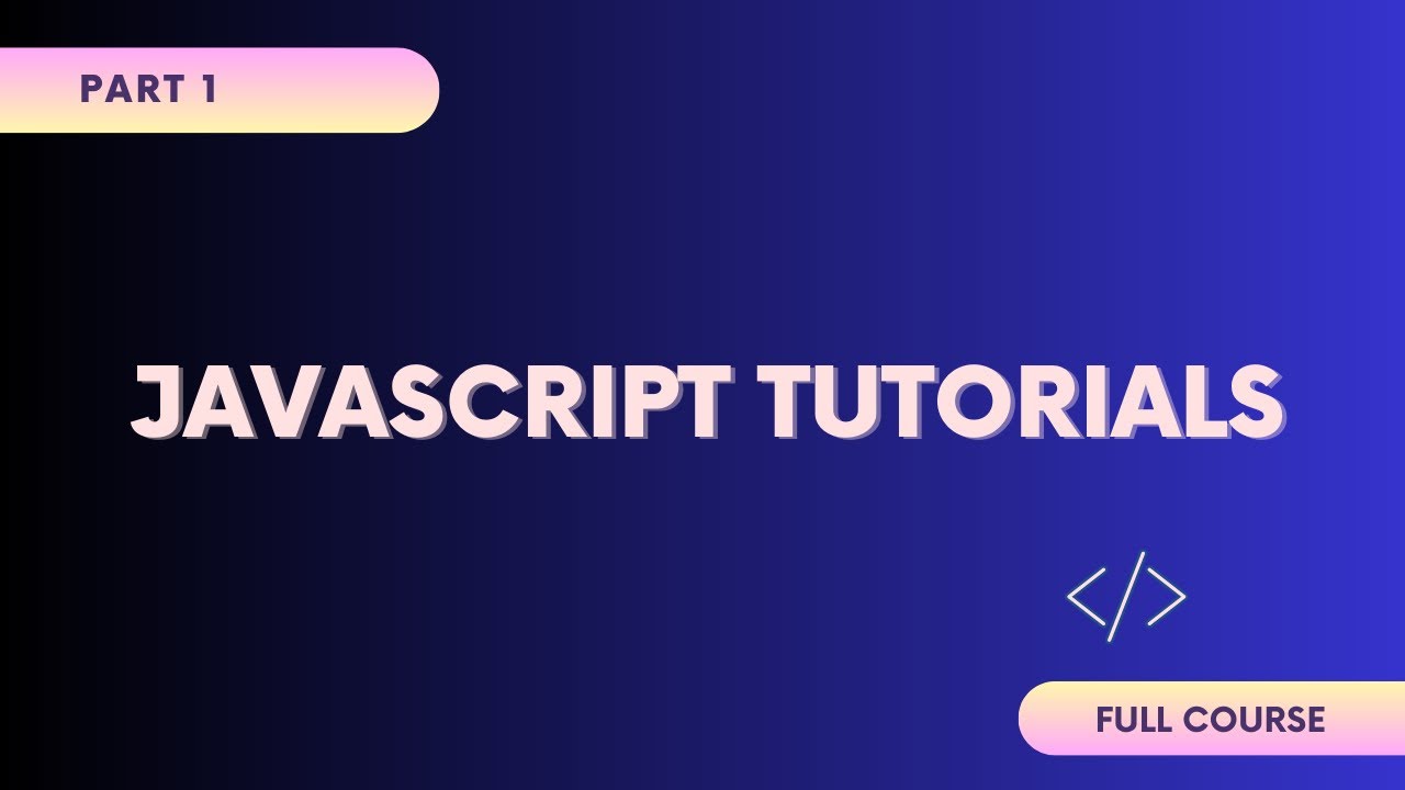 Javascript Tutorial Part 1 What Is Javascript And How It Works Youtube