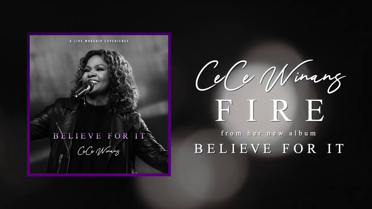 Cece Winans Fire Official Audio Youtube Music