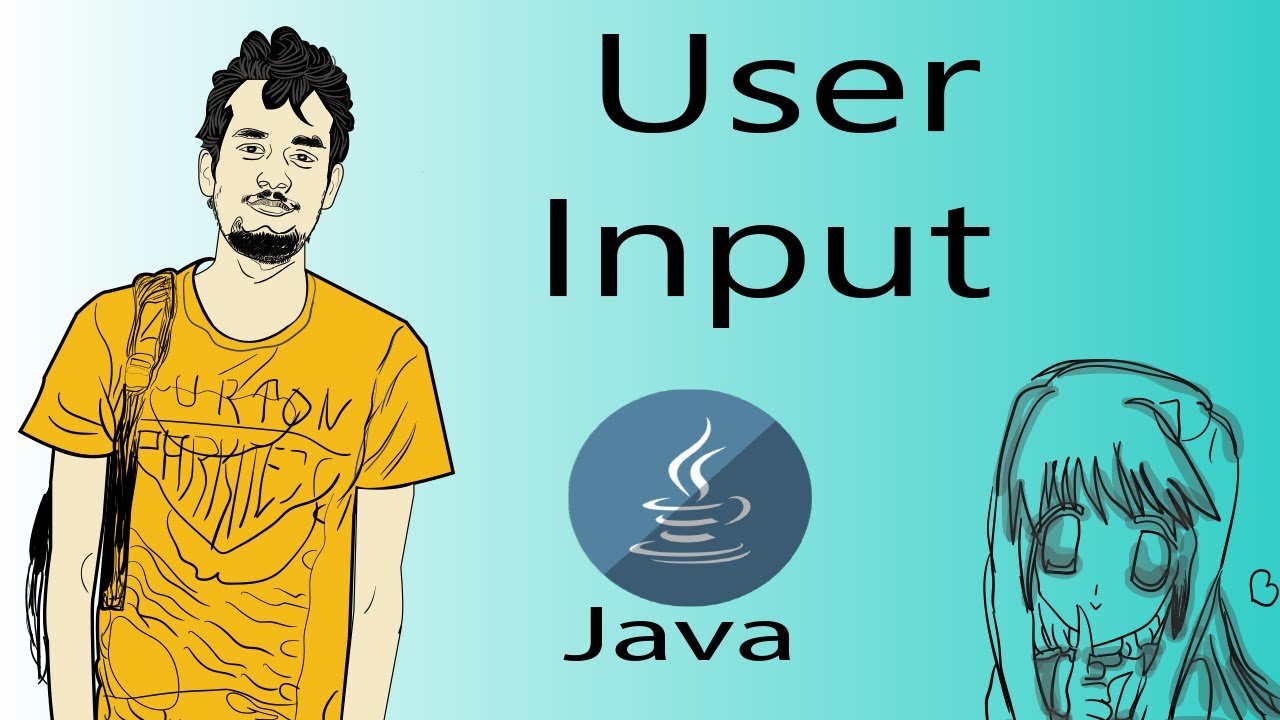 How To Get User Input In Java Youtube