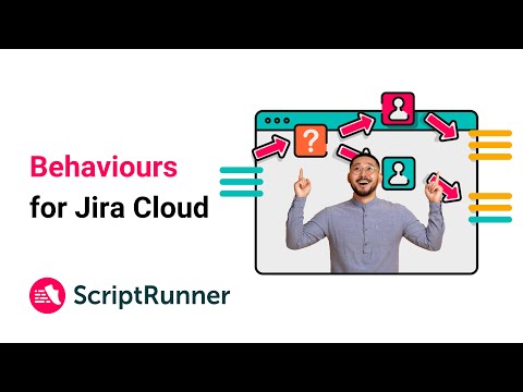 Behaviours Scriptrunner For Jira Cloud Atlassian Marketplace