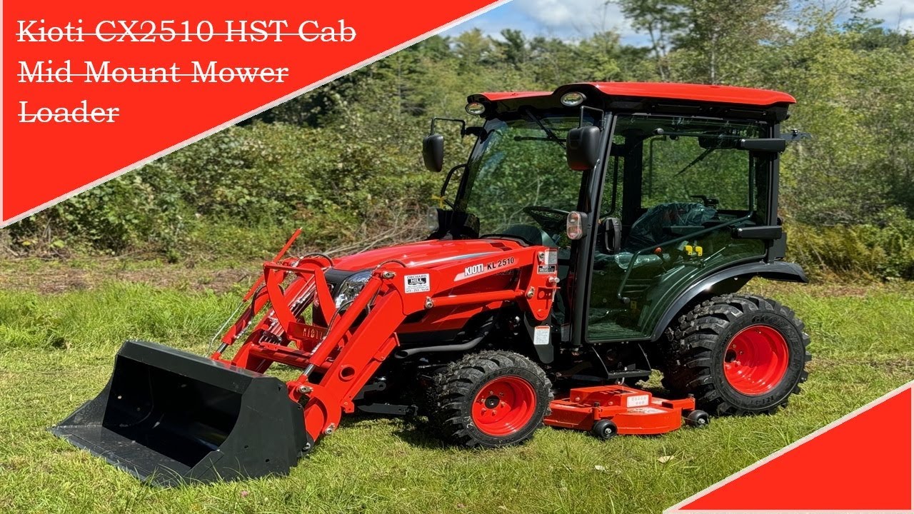 Kioti Cx2510 Hst Cab Tractor Walkthrough