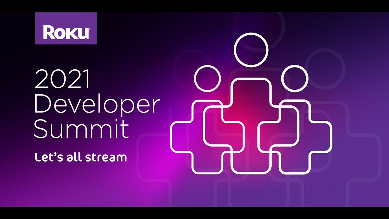 Roku 2021 Developer Summit Keynote Address Youtube