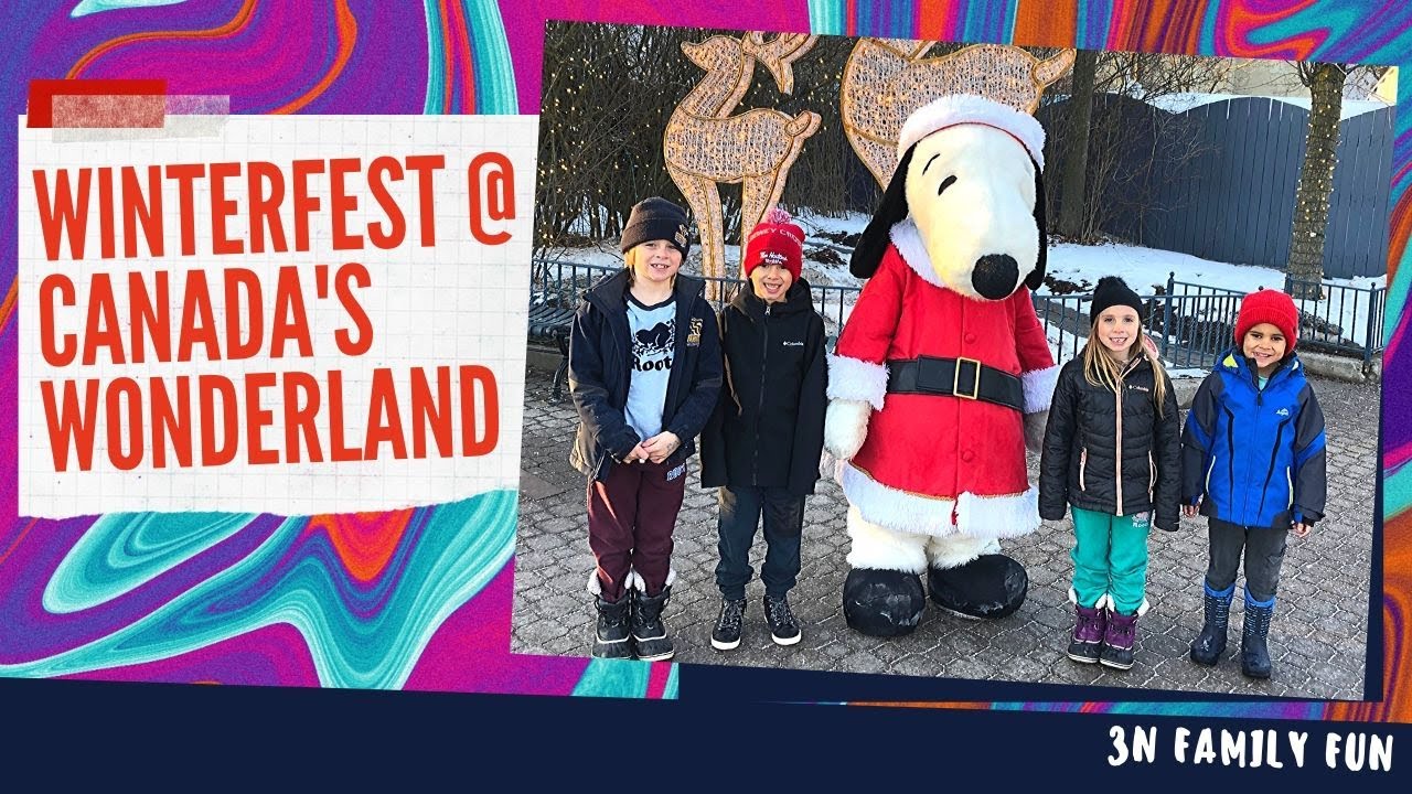 Winterfest At Canada S Wonderland Winter Wonderland Fun Youtube